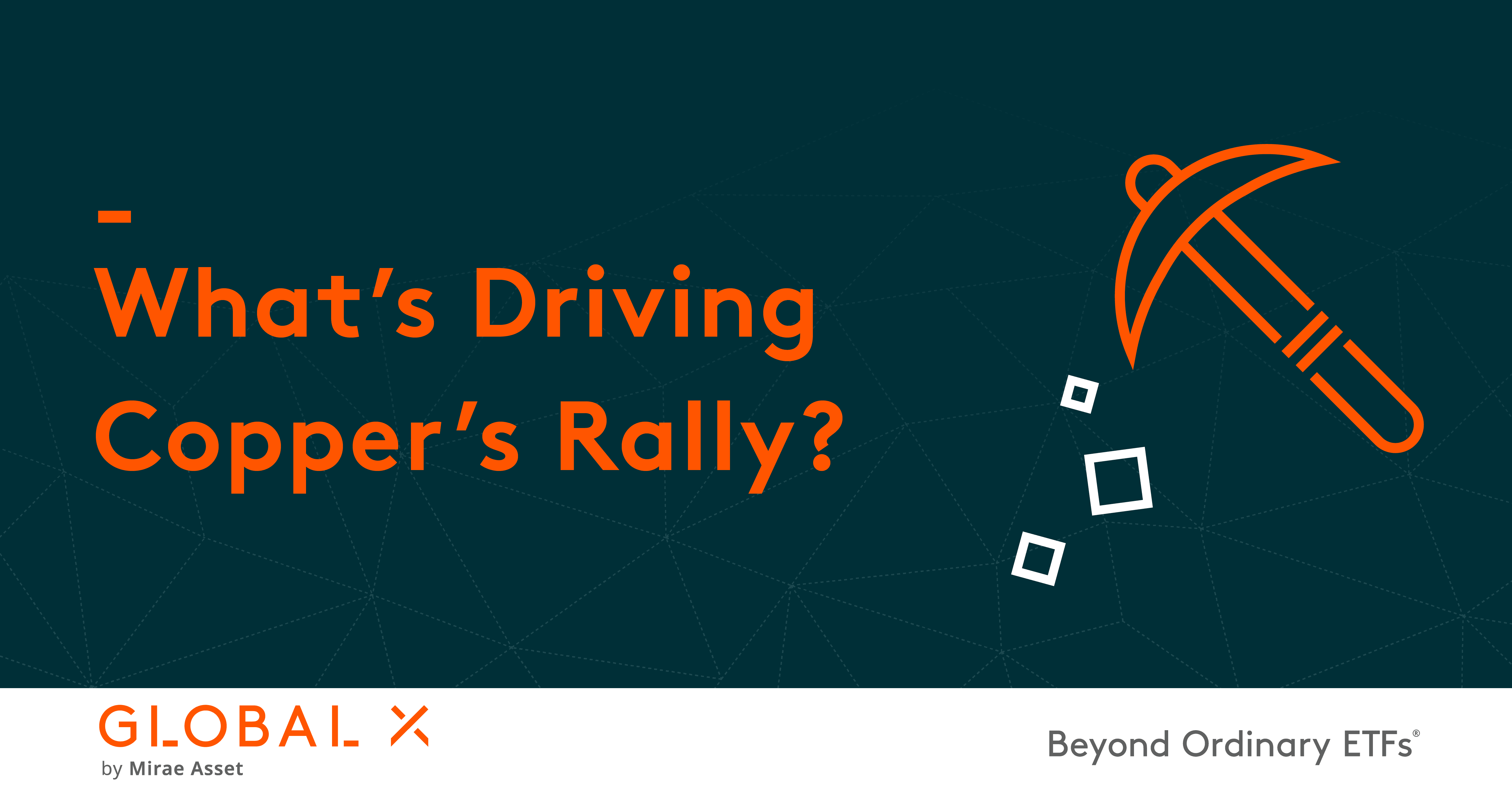 What’s Driving Copper’s Rally?