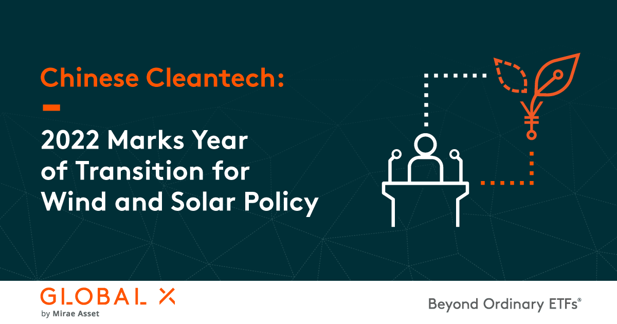 Chinese Cleantech: 2022 Marks Year of Transition for Wind and Solar Policy