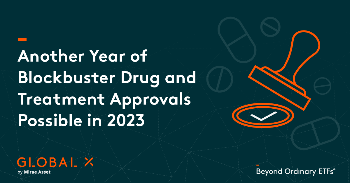 Another Year of Blockbuster Drug and Treatment Approvals Possible in 2023