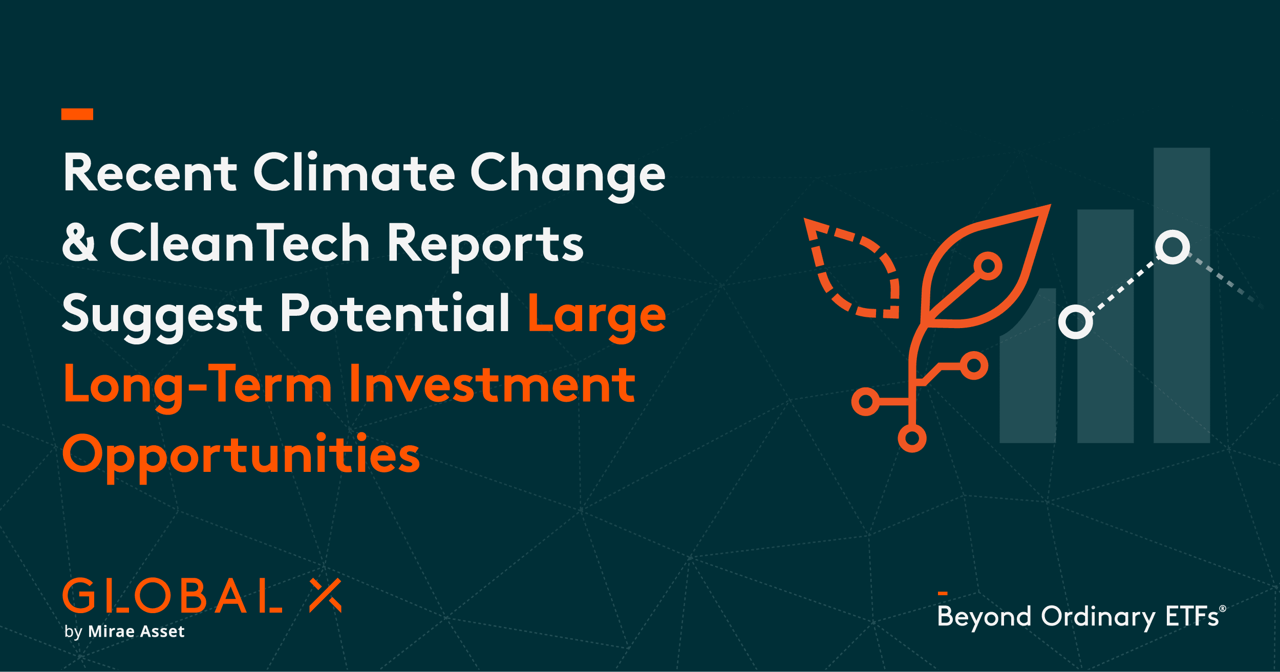 Recent Climate Change & CleanTech Reports Suggest Potential Large Long ...