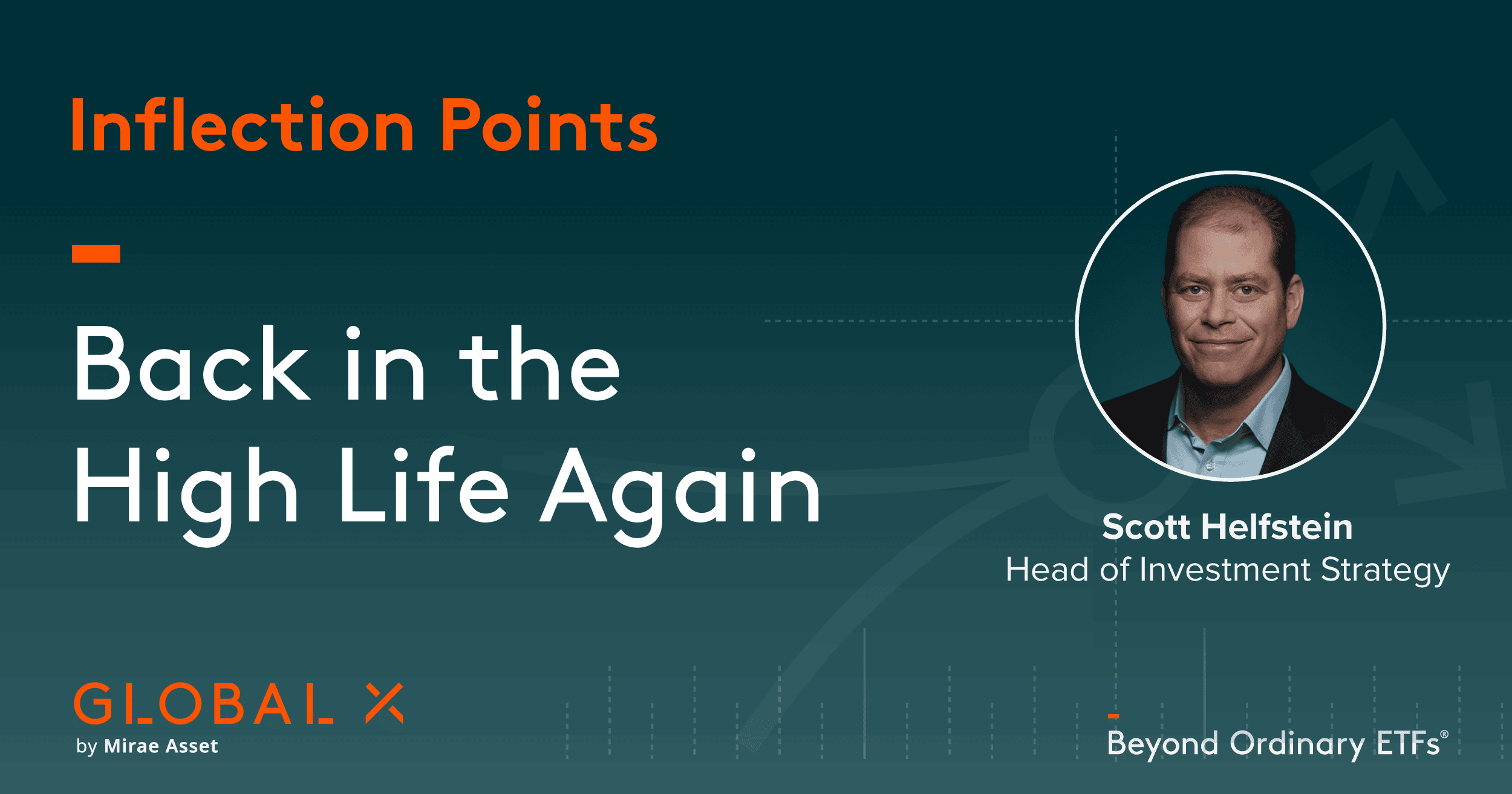 Inflection Points: Back in the High Life Again